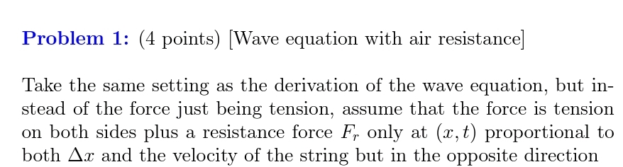 Solved Problem 1: (4 ﻿points) [Wave equation with air | Chegg.com