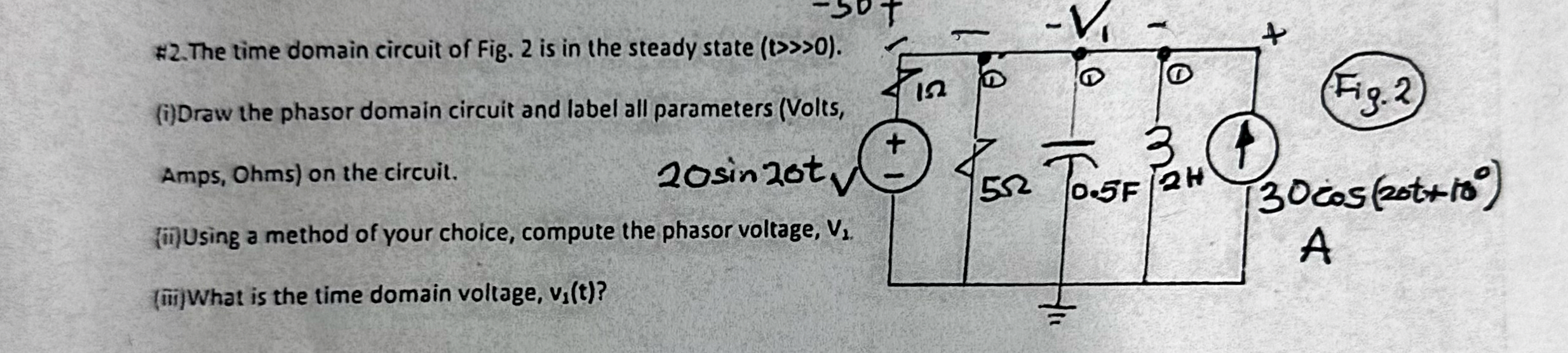 Solved *2. ﻿The time domain circuit of Fig. 2 ﻿is in the | Chegg.com