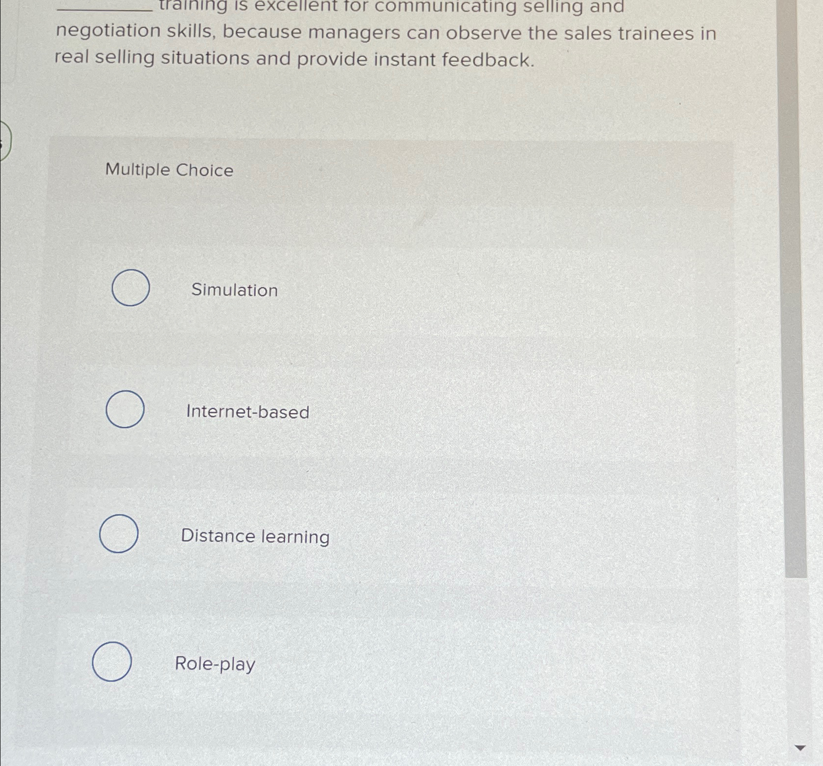 Solved training is excellent for communicating selling and | Chegg.com