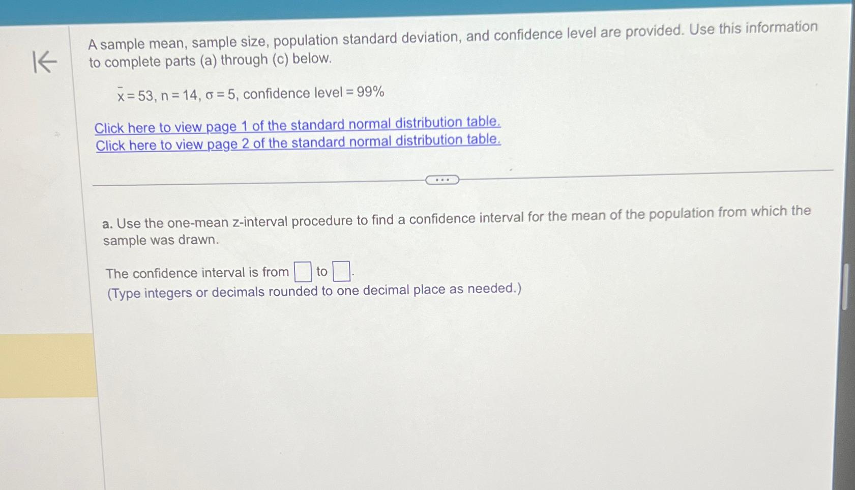Solved A sample mean, sample size, population standard | Chegg.com