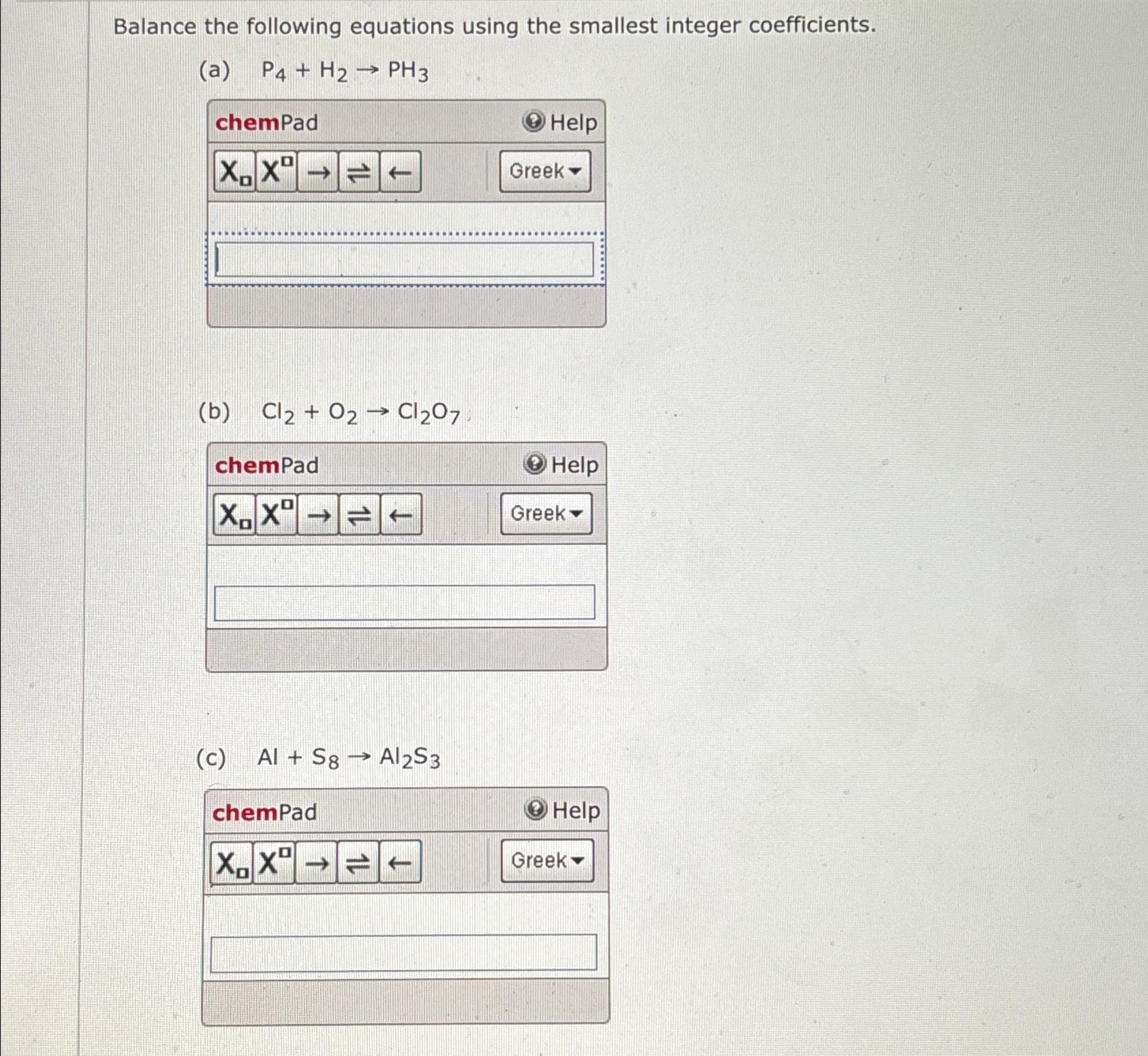 Solved Balance the following equations using the smallest | Chegg.com