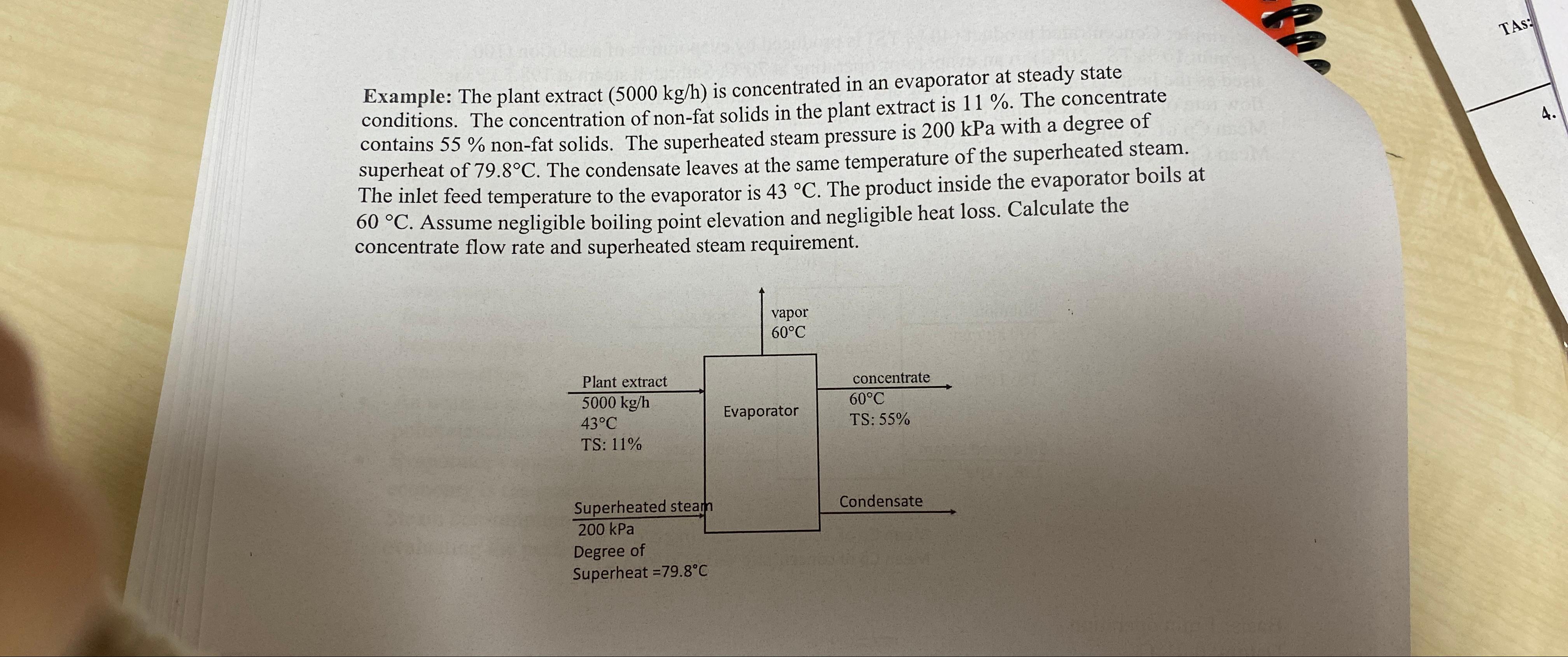 Solved Example: The plant extract (5000kgh) ﻿is concentrated | Chegg.com