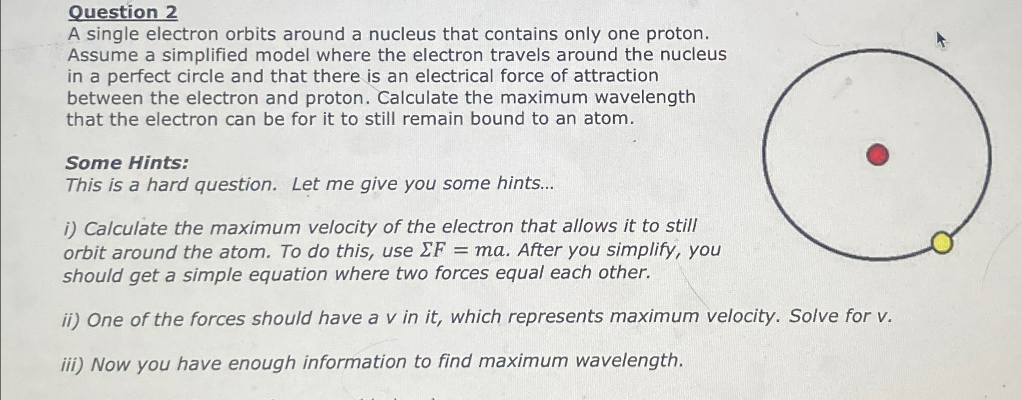 Solved Question 2A single electron orbits around a nucleus | Chegg.com