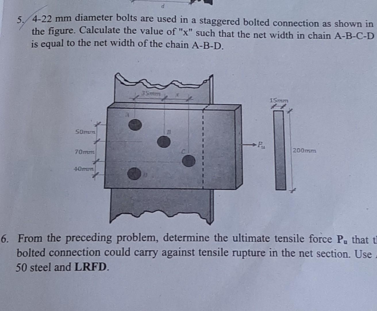 Solved 5. 4-22 mm diameter bolts are used in a staggered | Chegg.com