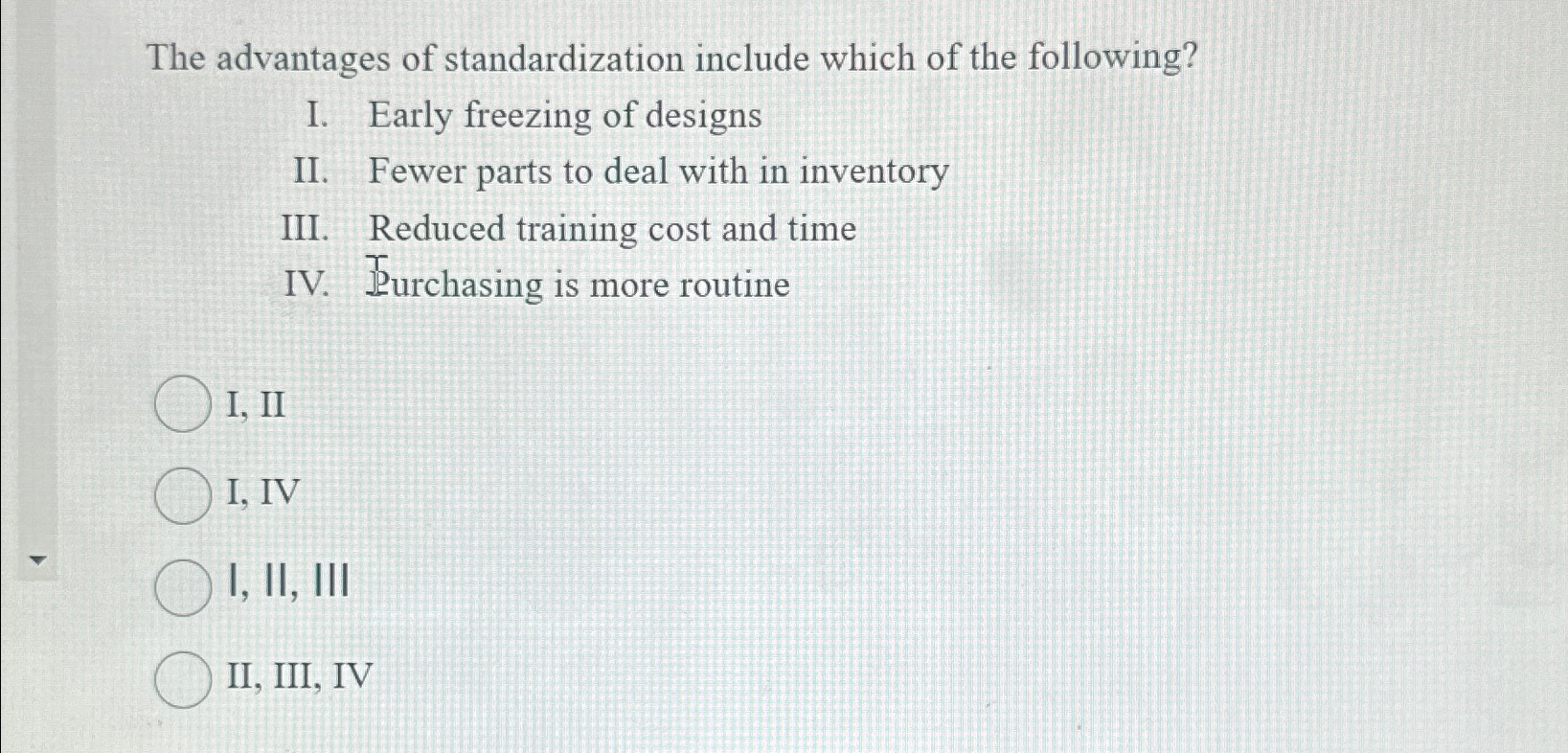 Solved The advantages of standardization include which of | Chegg.com