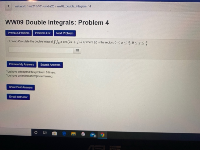 Solved webwork/ma215-101-umd-s20 / ww09_double_integrals / 4 | Chegg.com