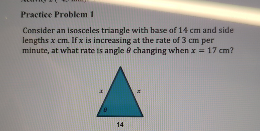 Solved Practice Problem 1Consider an isosceles triangle with | Chegg.com
