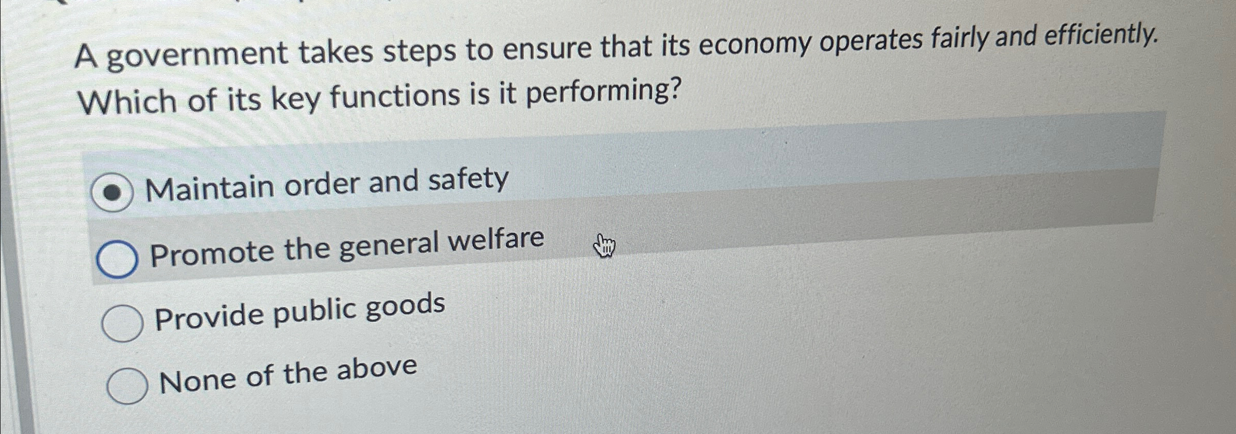 Solved A government takes steps to ensure that its economy | Chegg.com