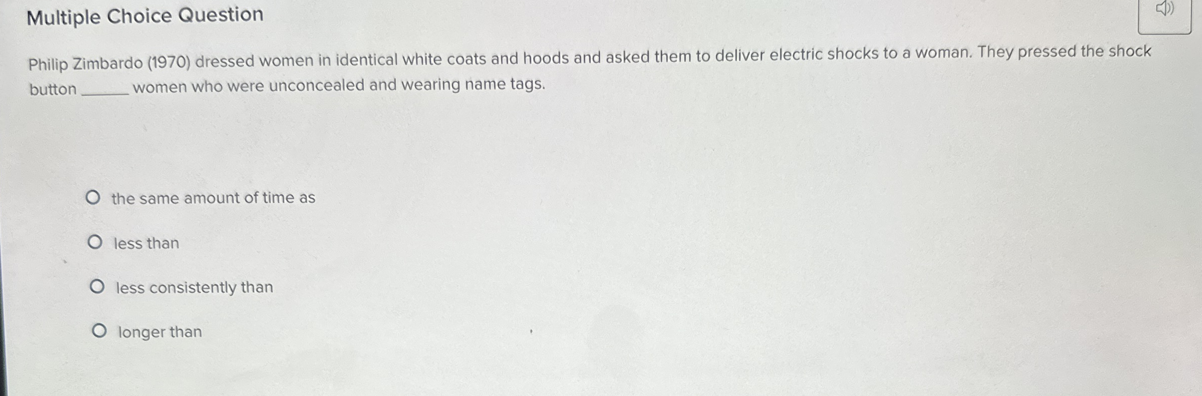 Solved Multiple Choice QuestionPhilip Zimbardo (1970) | Chegg.com