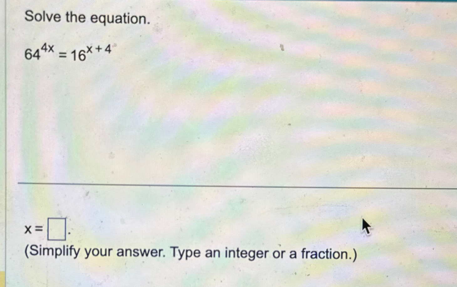 Solved Solve the equation.644x=16x+4x=(Simplify your answer. | Chegg.com