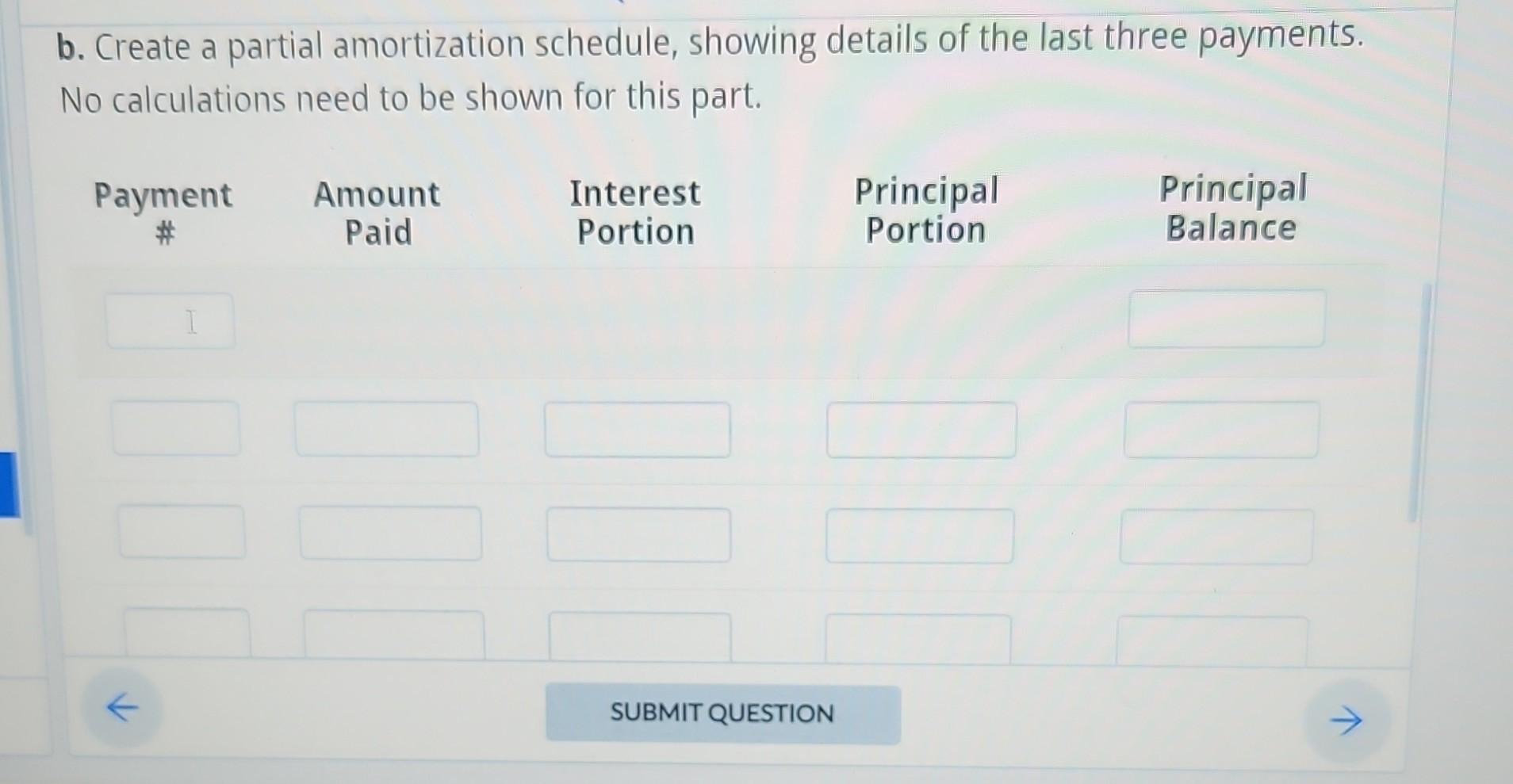 Solved \r\nb. Create a partial amortization schedule, | Chegg.com