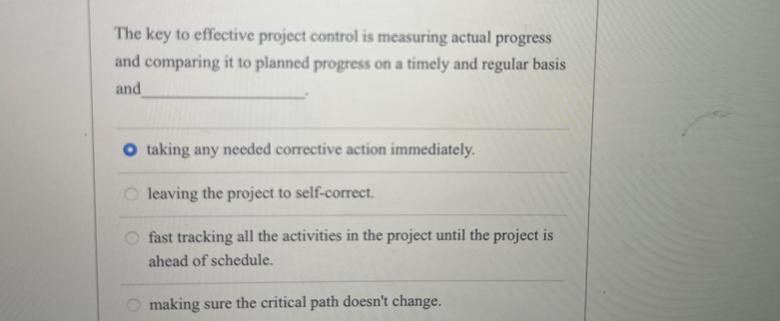 Solved The key to effective project control is measuring | Chegg.com