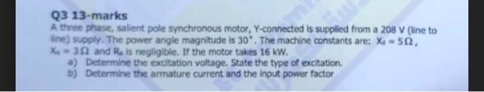 Solved Q3 13-marks A tree phase, salient pole synchronous | Chegg.com