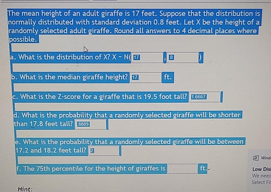 Solved The mean height of an adult giraffe is 17 feet. | Chegg.com