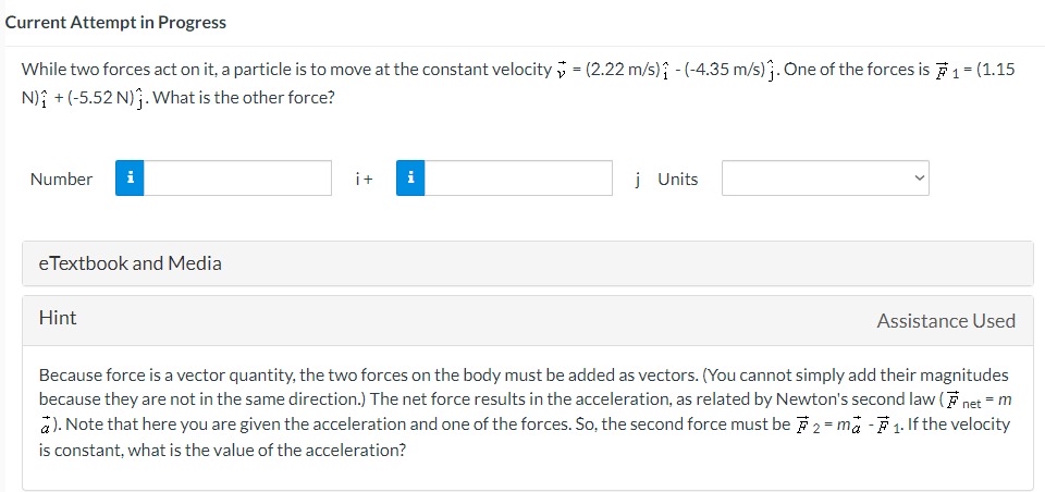 Solved Current Attempt in ProgressWhile two forces act on | Chegg.com