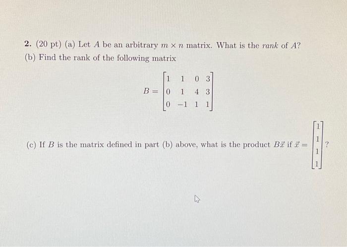 Solved 2. (20 pt) (a) Let A be an arbitrary m×n matrix. What | Chegg.com