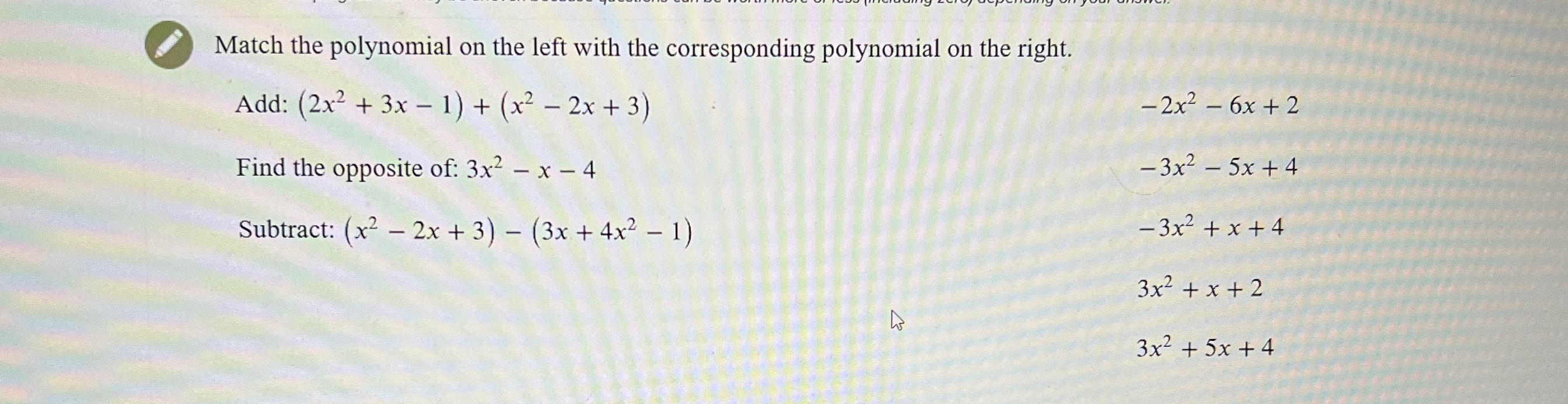 Solved Match the polynomial on the left with the | Chegg.com