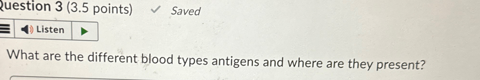 Solved What are the different blood types antigens and where | Chegg.com