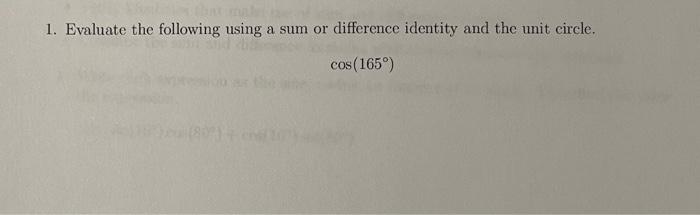 Solved 1. Evaluate the following using a sum or difference | Chegg.com