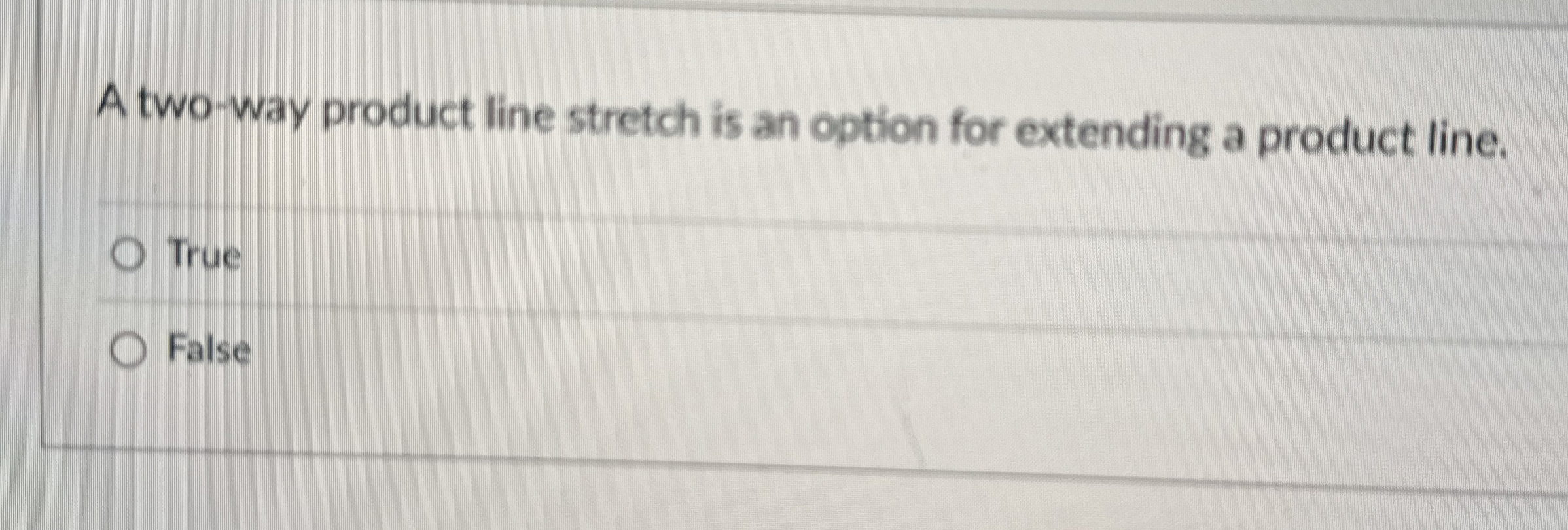 Solved A two-way product line stretch is an option for | Chegg.com