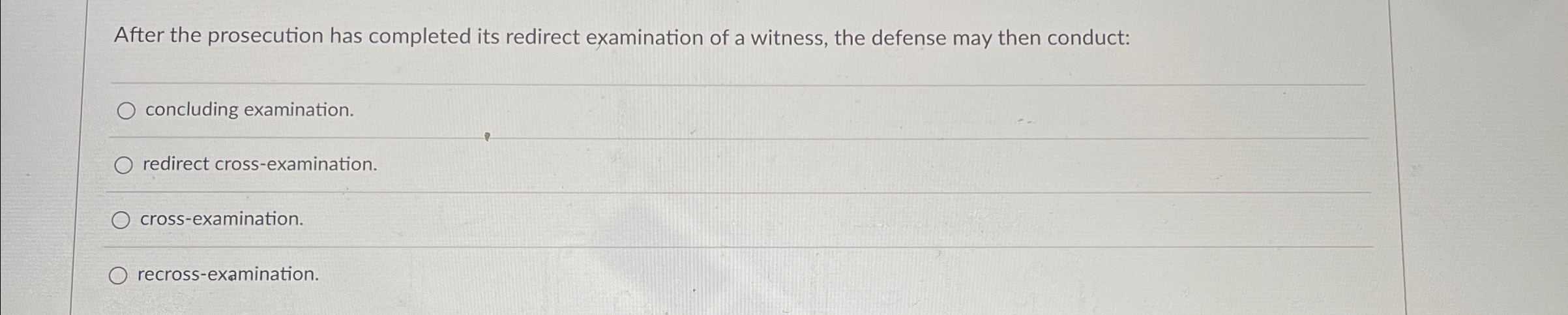 Solved After the prosecution has completed its redirect | Chegg.com