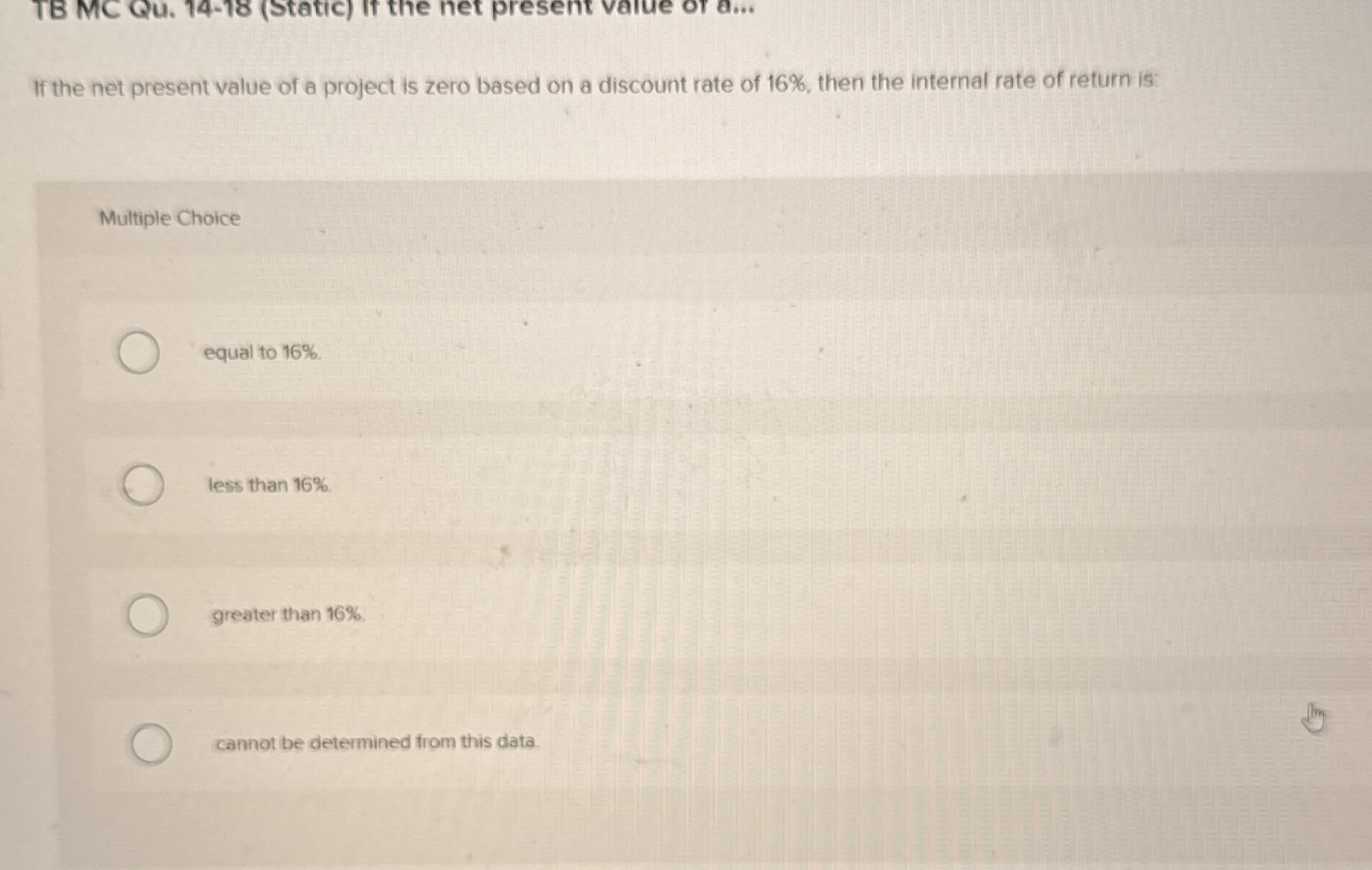 Solved TB MC Qu. 14-78 (static) ﻿If the net present value of | Chegg.com