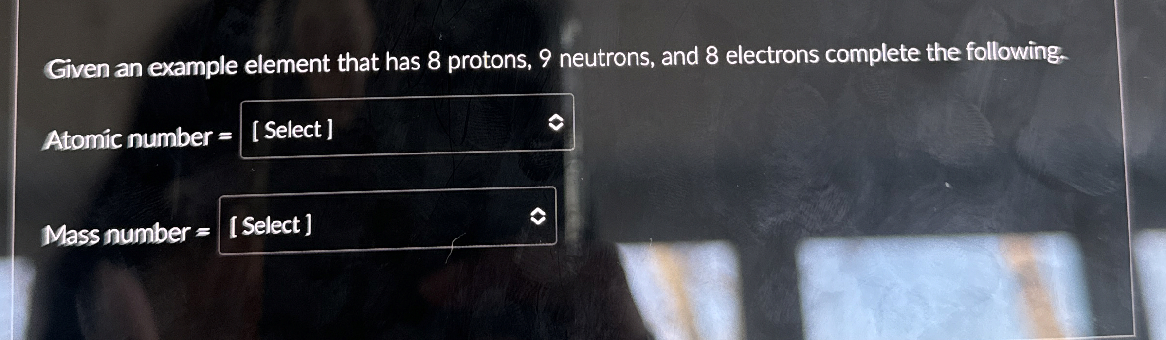 Given an example element that has 8 ﻿protons, 9 | Chegg.com