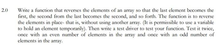 Solved 20 Write A Function That Reverses The Elements Of An