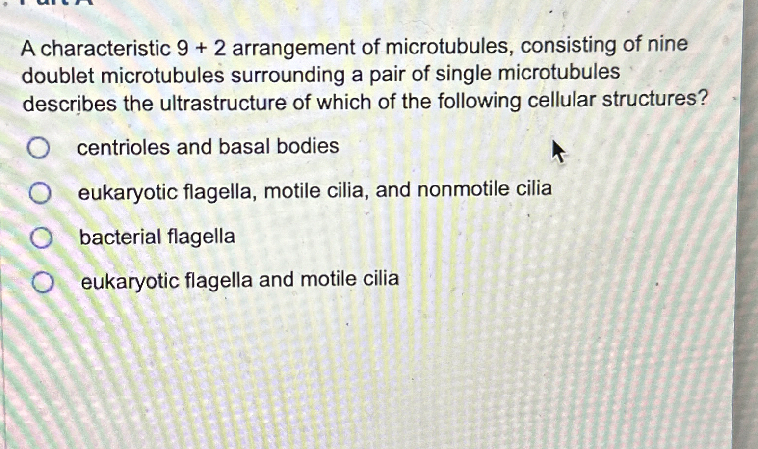 Solved A characteristic 9+2 ﻿arrangement of microtubules, | Chegg.com