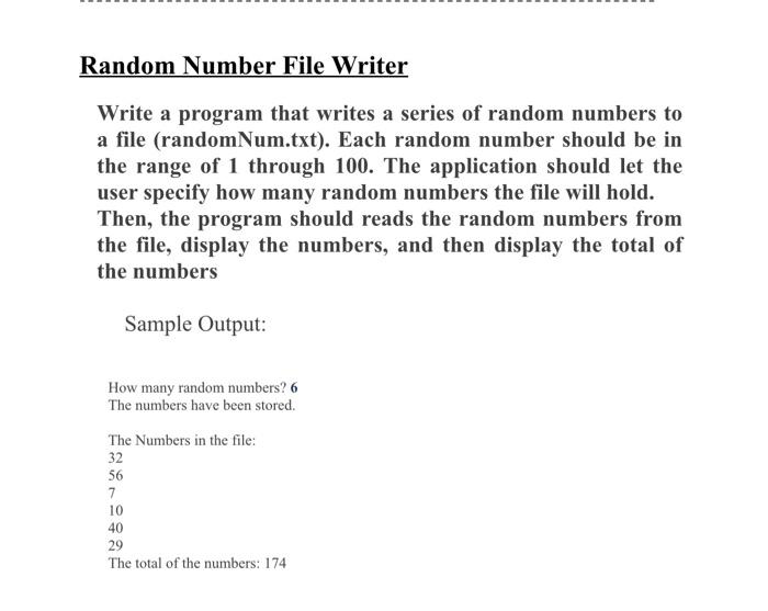 Solved Random Number File Writer Write A Program That Writes 