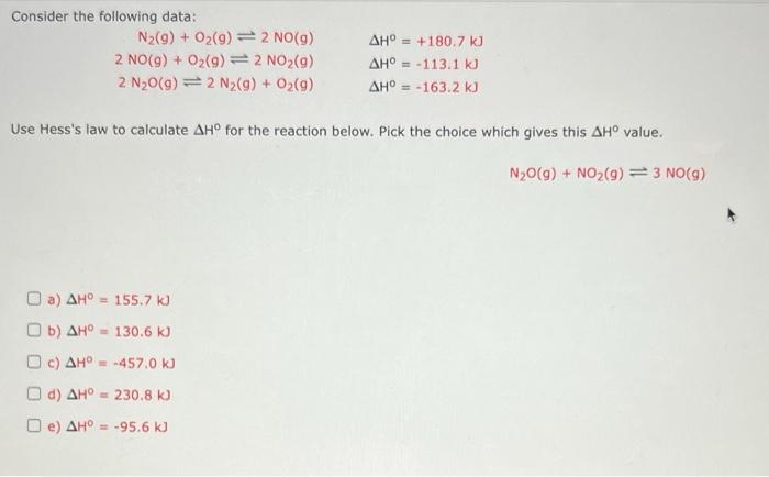 Solved Consider the following data: N2( g)+O2( | Chegg.com