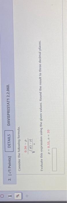 Solved [1 Points] DAVISPRESTAT1 2.2.060. Consider the | Chegg.com