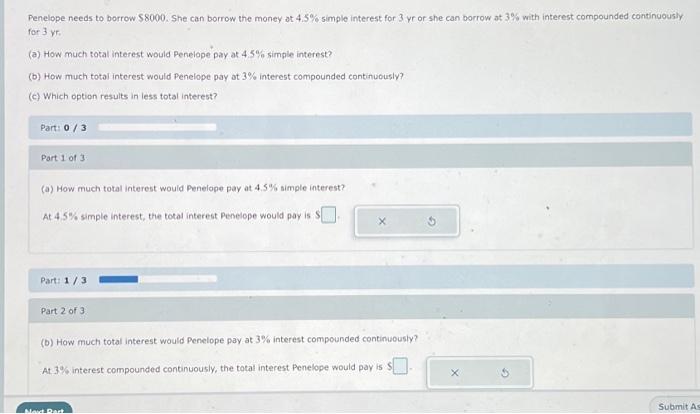 Solved Penelope needs to borrow $8000. She can borrow the | Chegg.com