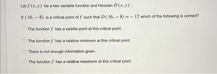 Solved Let Fxy Be A Two Variable Function And Hessian 5390