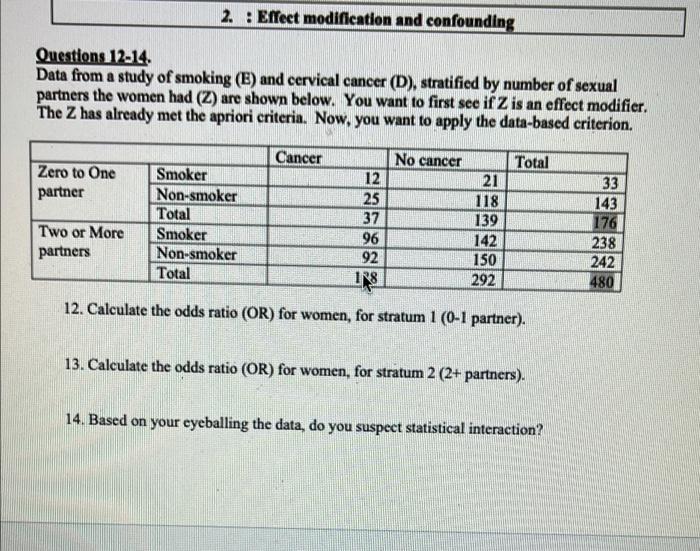 Solved 2. : Effect modification and confounding Questions | Chegg.com