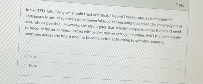 Solved 3 pts In her TED Talk, "Why we should trust | Chegg.com