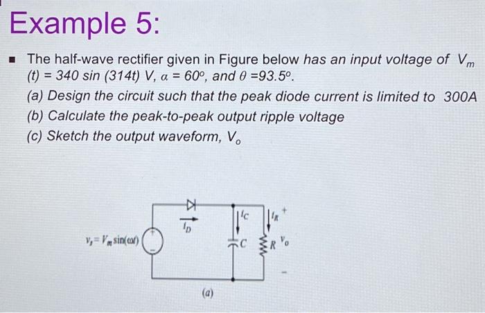 Solved The half-wave rectifier given in Figure below has an | Chegg.com