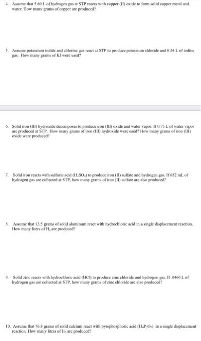Solved 4. Assume that 5.60 L of hydrogen pas at STP reacts | Chegg.com