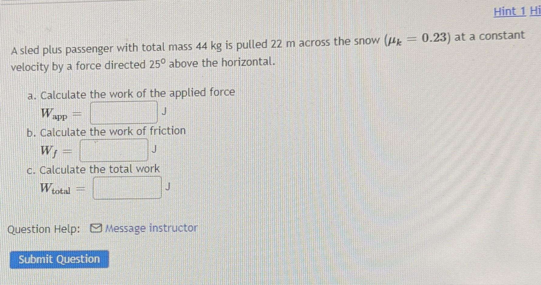 Solved A sled plus passenger with total mass 44 kg is pulled | Chegg.com