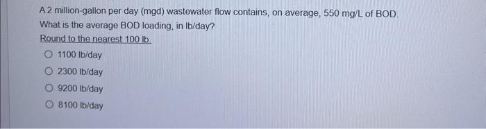 Solved A 2 million-galion per day (mgd) wastewater flow | Chegg.com