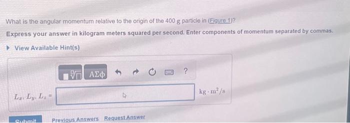 Solved What is the angular momentum relative to the origin | Chegg.com