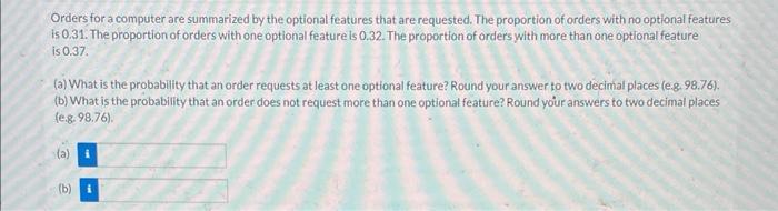 Solved Orders for a computer are summarized by the optional | Chegg.com
