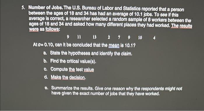 Solved 5. Number of Jobs. The U.S. Bureau of Labor and | Chegg.com
