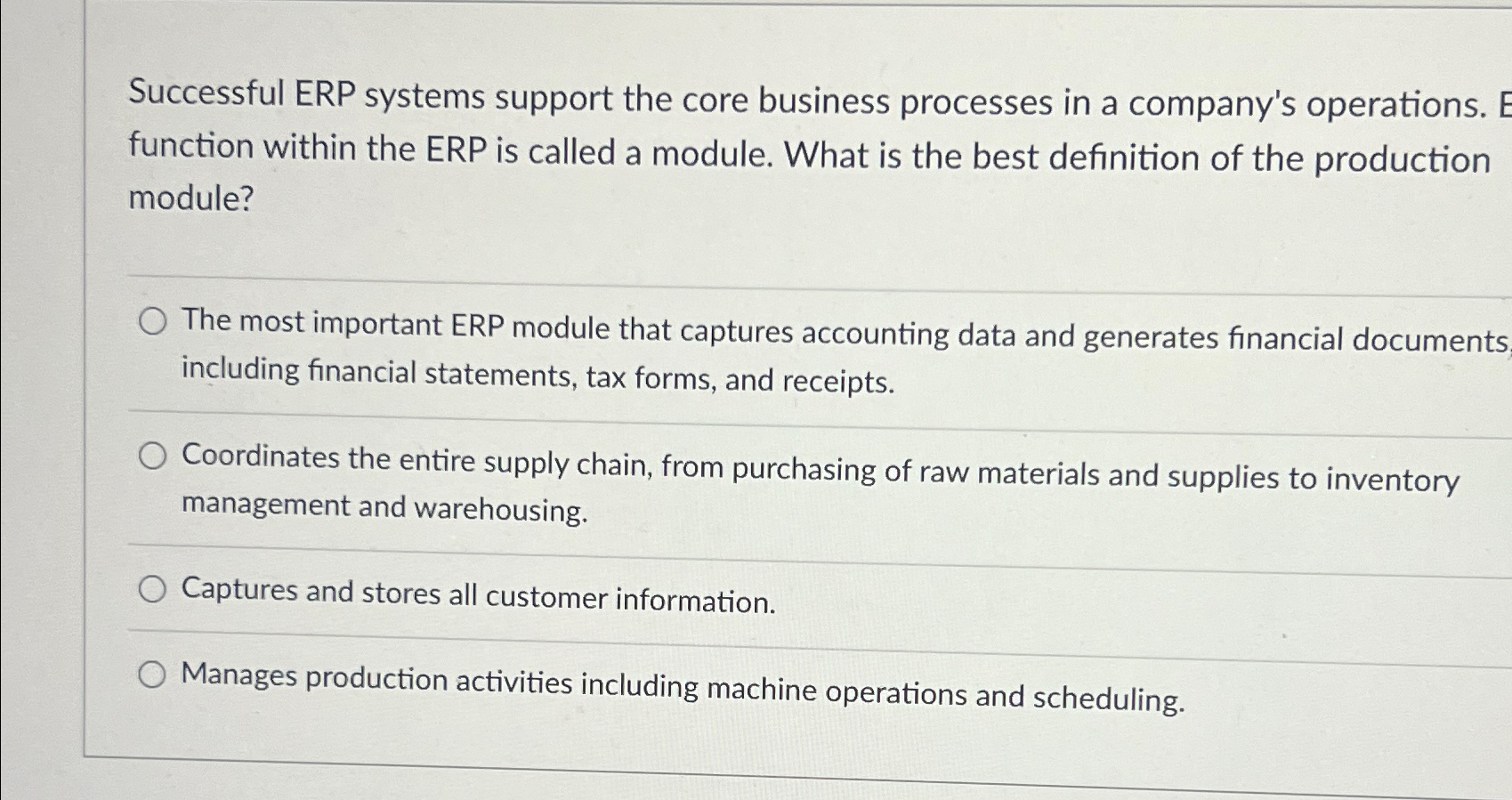 Solved Successful ERP systems support the core business | Chegg.com