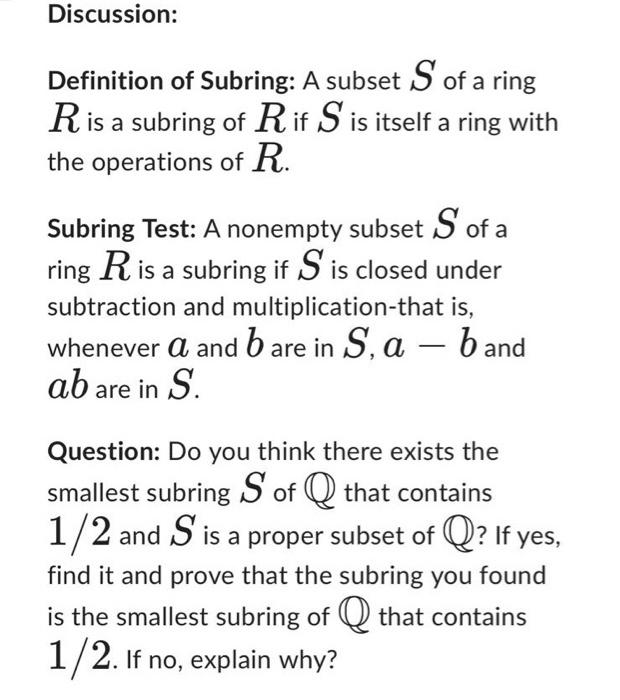 Solved Discussion: Definition of Subring: A subset S of a | Chegg.com