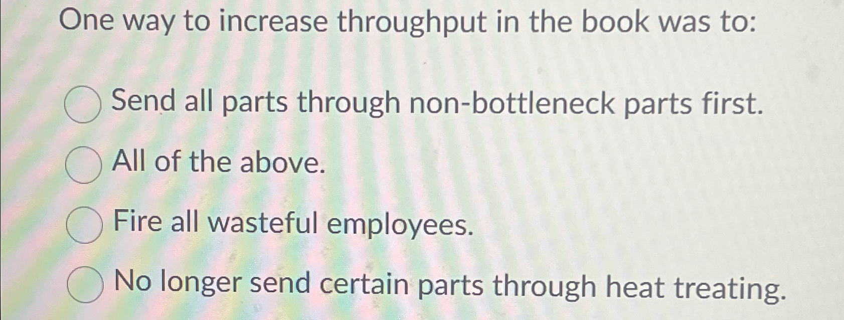 Solved One way to increase throughput in the book was | Chegg.com