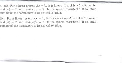 Solved For a linear system Ax = b, it is known that A is a 5 | Chegg.com