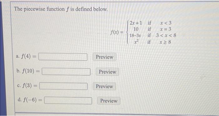 Solved The piecewise function f is defined below. | Chegg.com