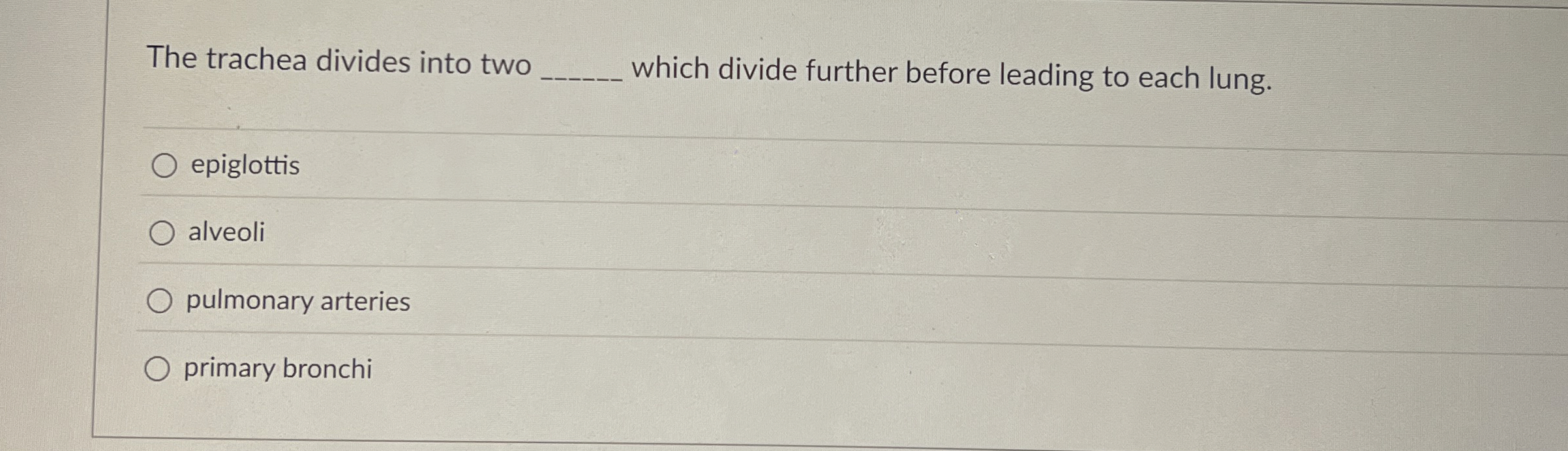 High Quality SOLUTION The trachea divides into two q, ﻿which divide further | Chegg.com