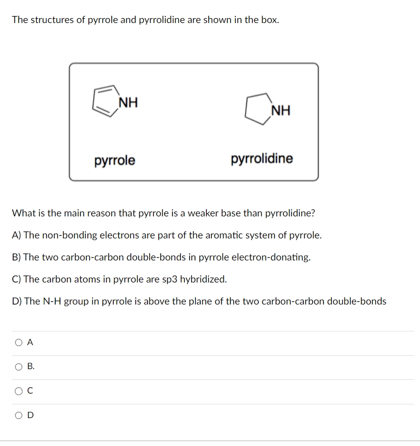 Solved The structures of pyrrole and pyrrolidine are shown | Chegg.com